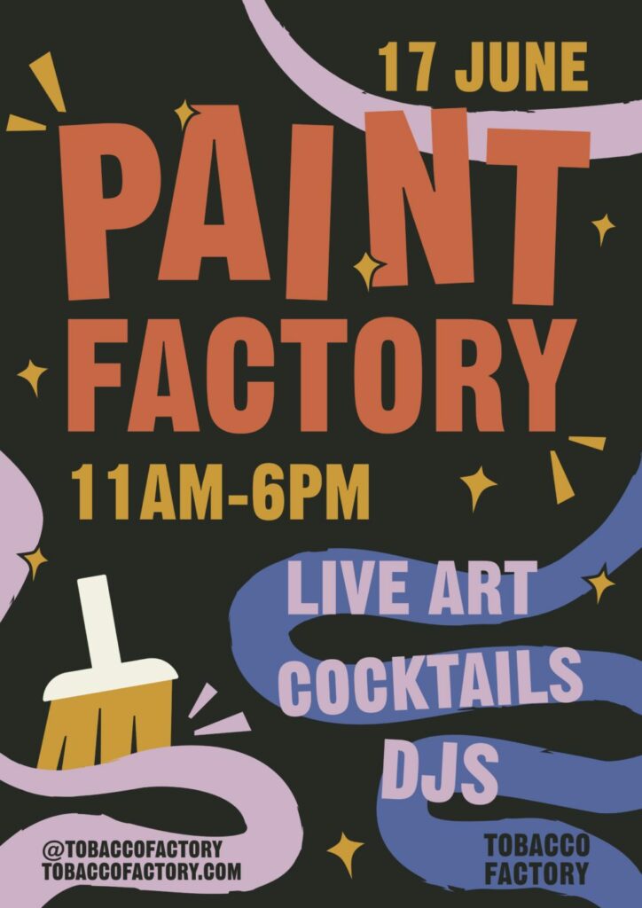 Paint Factory - Tobacco Factory