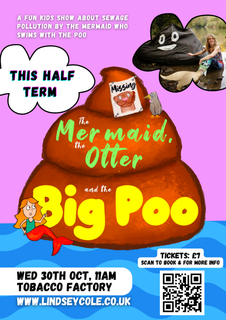 THE MERMAID, THE OTTER AND THE BIG POO - Tobacco Factory